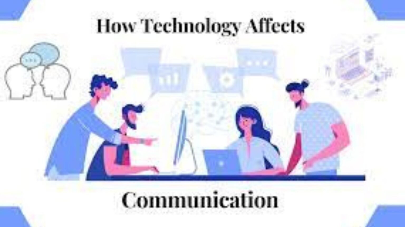 How Technology Impacts Business Communication Efficiency